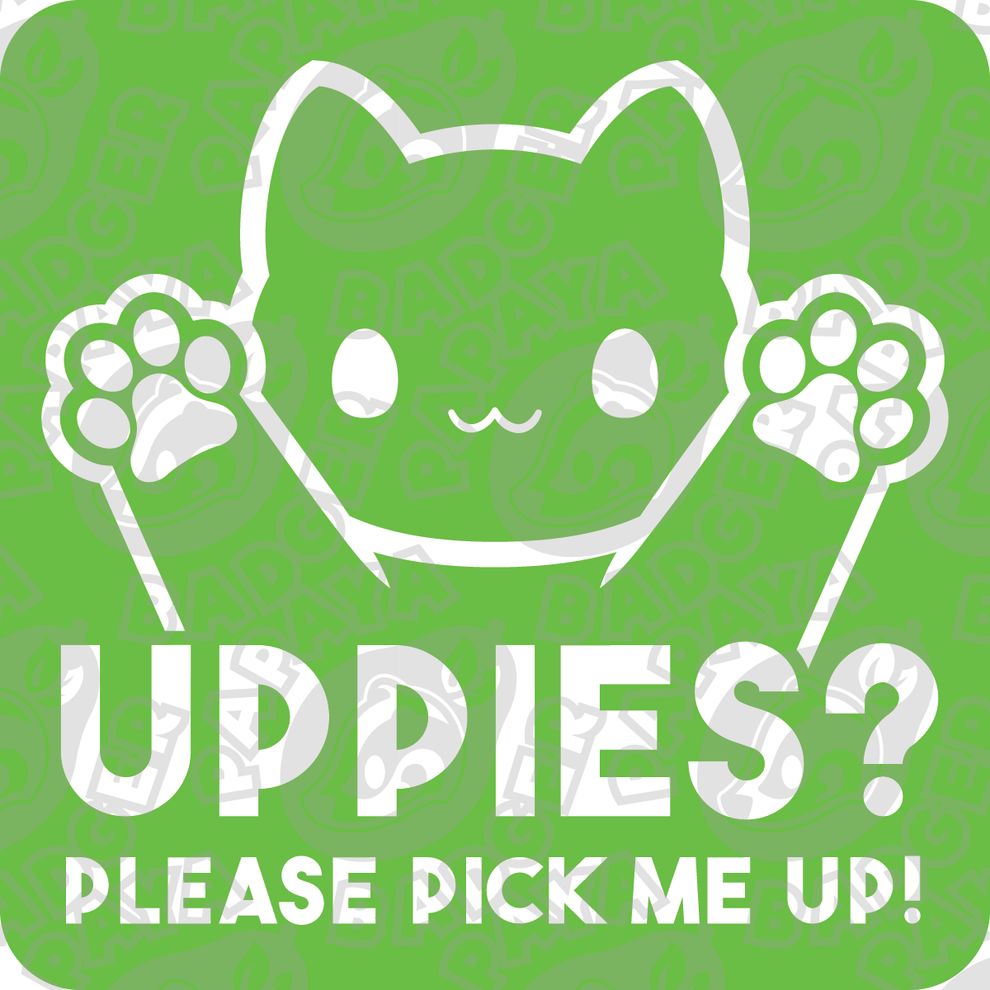 Uppies? Please Pick Me Up! Consent Badge – Papaya Badger